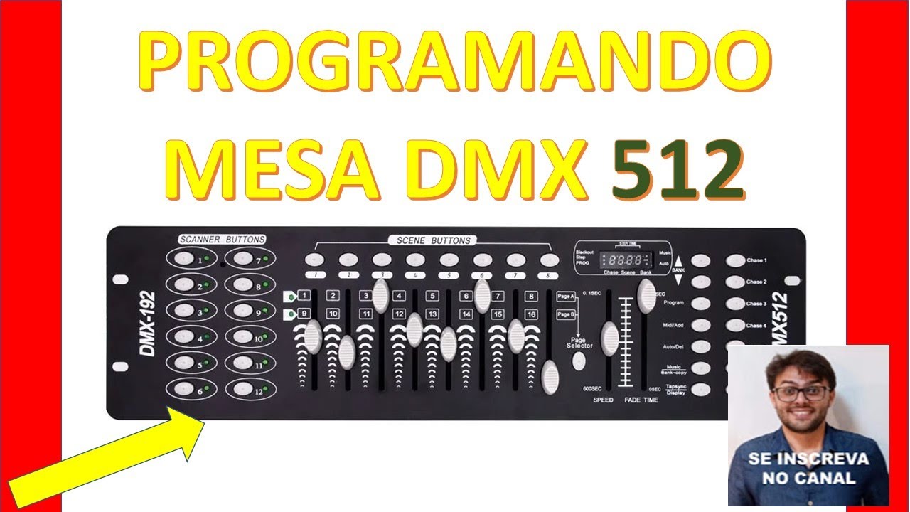 COMO PROGRAMAR MESA DMX 512 - Endereçando Equipamentos - Com Júlio ...