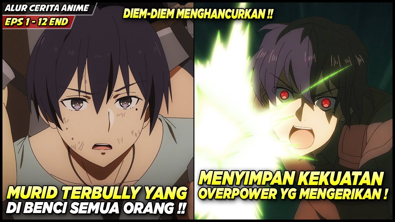 DIKIRA LEMAH DAN SELALU TERBULLY TERNYATA MENYIMPAN KEKUATAN OVERPOWER‼ ...