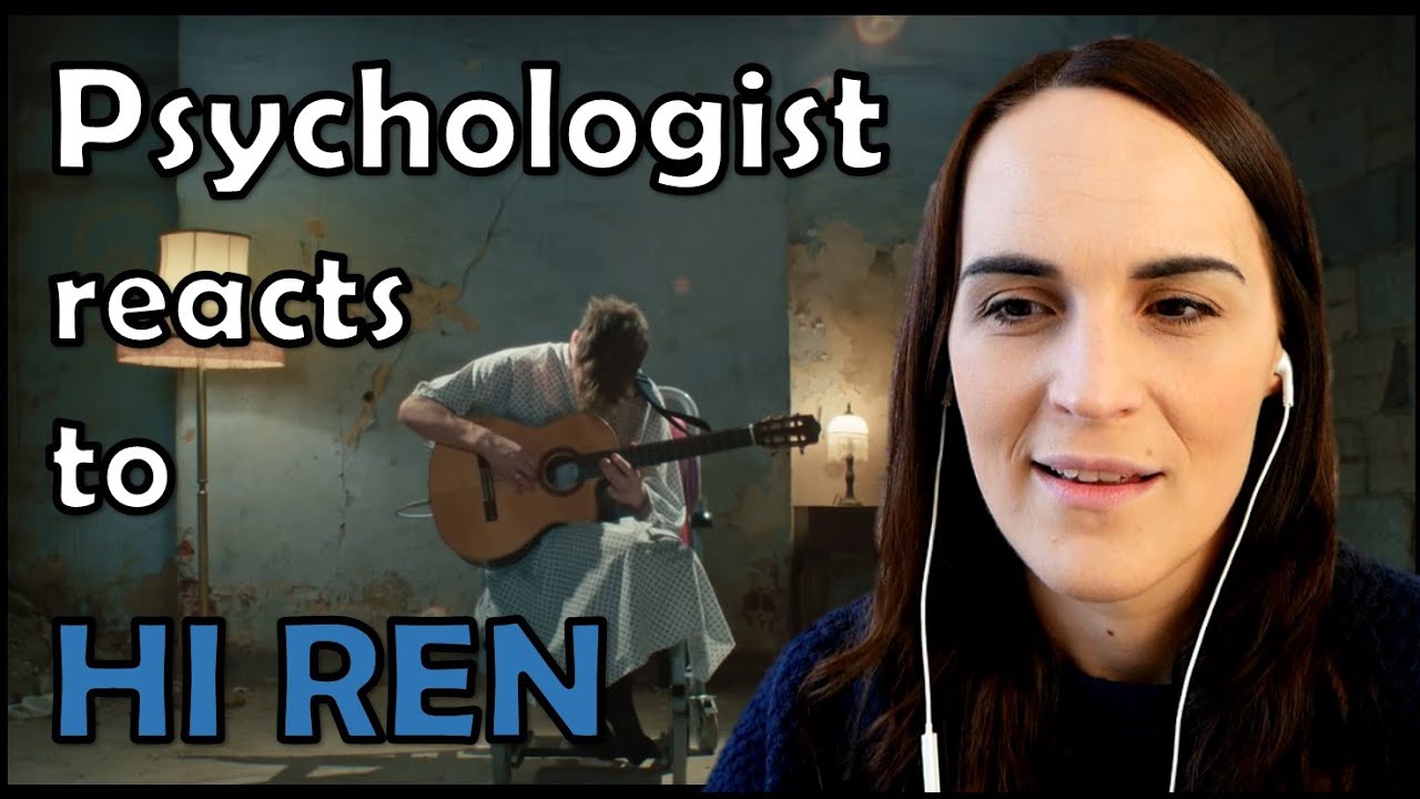 Psychologist reacts to ‘Hi Ren’ music video - YouTube