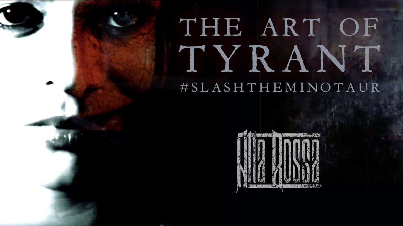 Alta Rossa - The Art Of Tyrant (Official Video) - YouTube