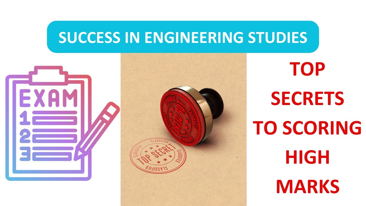 Top Secrets to scoring High Marks in Examinations for Engineering ...