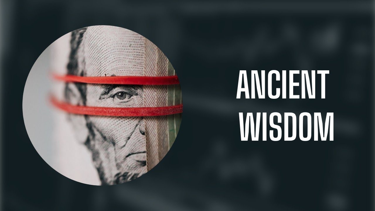 Ancient Money Wisdom: Timeless Financial Tips for Today - YouTube
