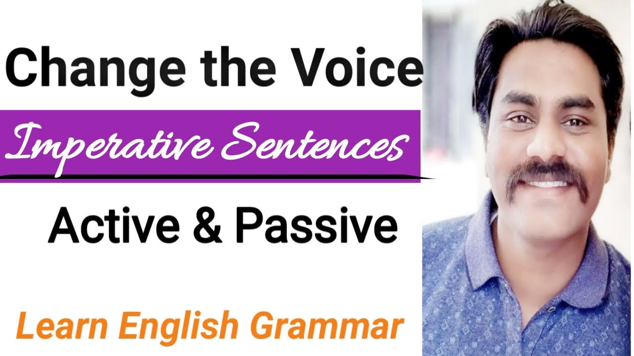 Learn English Grammar - Change the Voice - Imperative Sentence into ...
