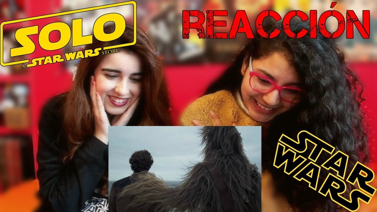 HAN SOLO: A Star Wars Story Trailer (REACCIÓN)| KATRI´S LIFE - YouTube