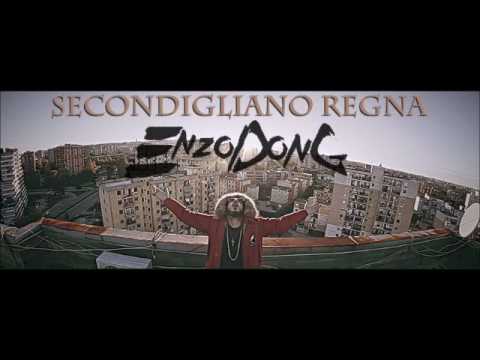 Enzo Dong - Secondigliano Regna - YouTube