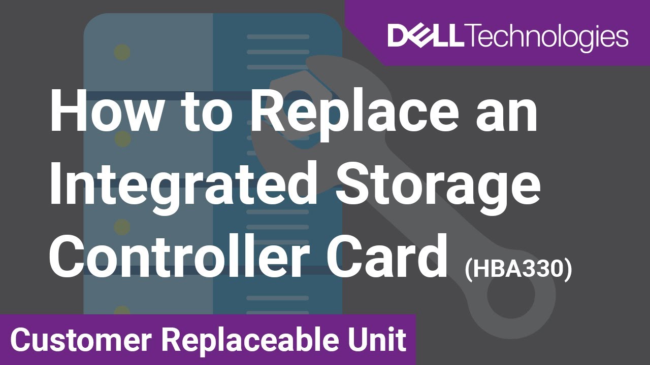How to replace an Integrated Storage Controller Card (HBA330) of VxRail ...