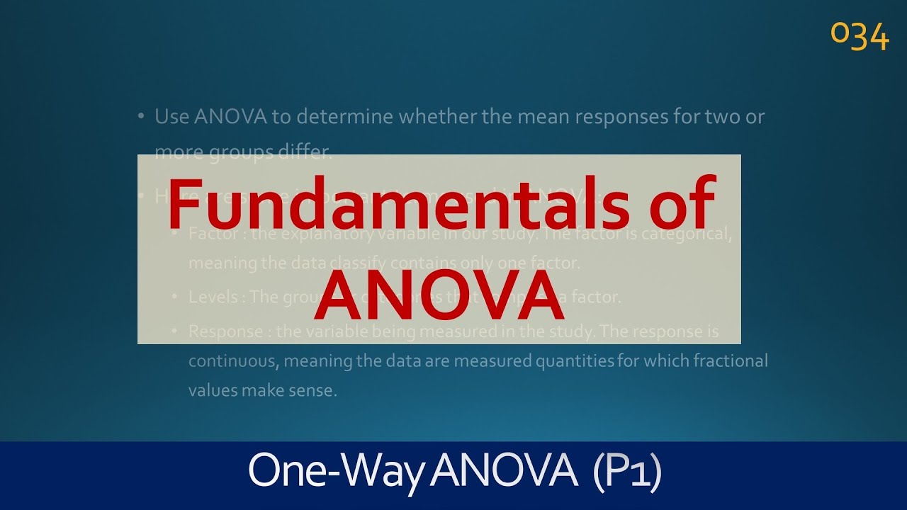 034 ANOVA Part 1 - Fundamentals of ANOVA - Lean Six Sigma Training ...