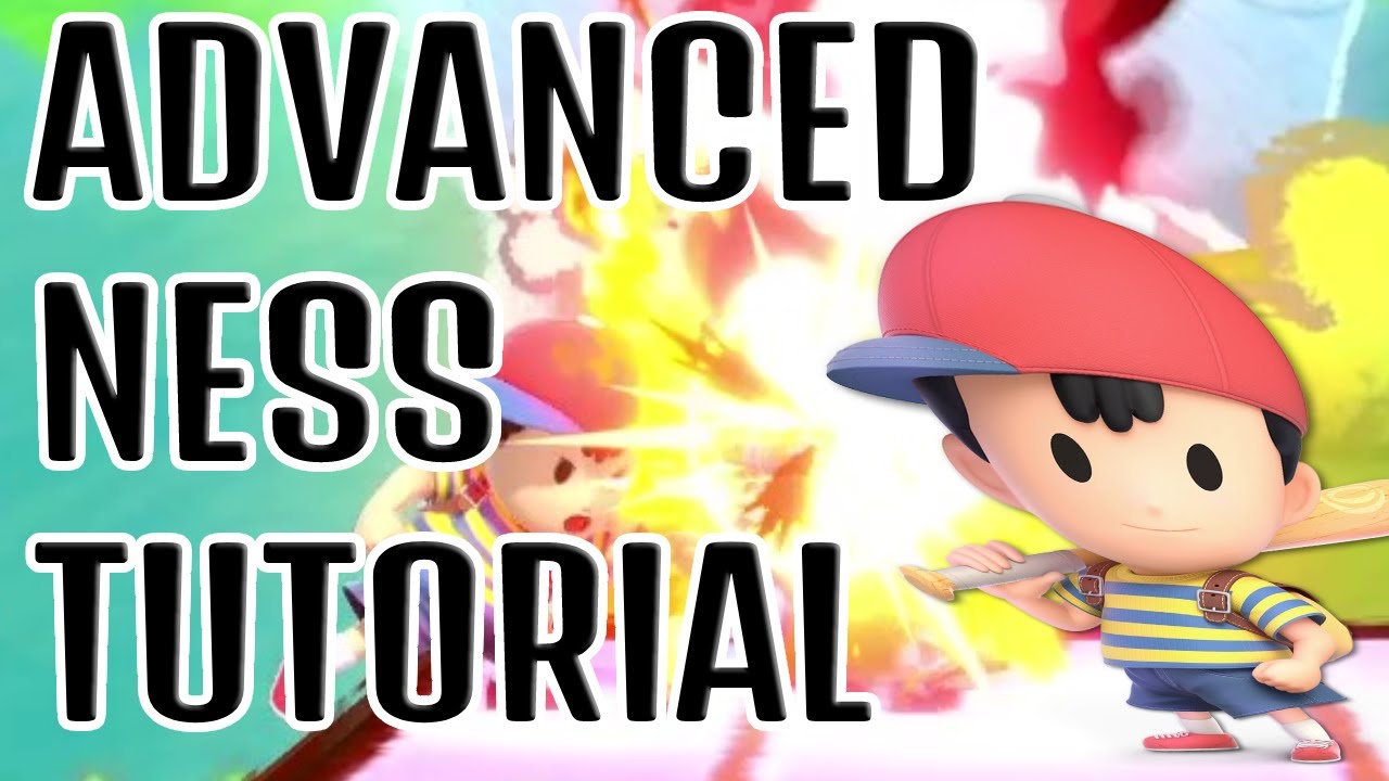 NESS ADVANCED TUTORIAL | Super Smash Bros Ultimate - YouTube