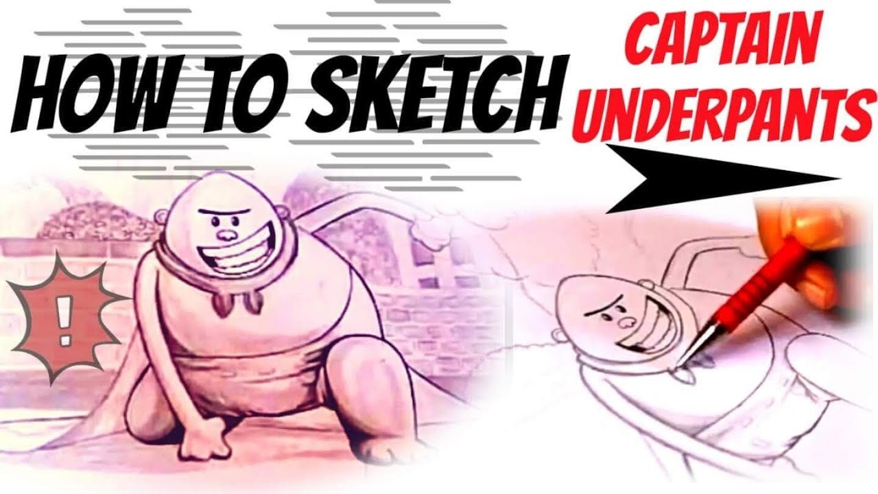 How To Sketch Captain Underpants - YouTube