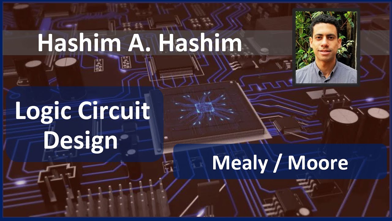 Logic Circuit Design #21 Mealy Moore Circuit (State Machine) دوائر ...