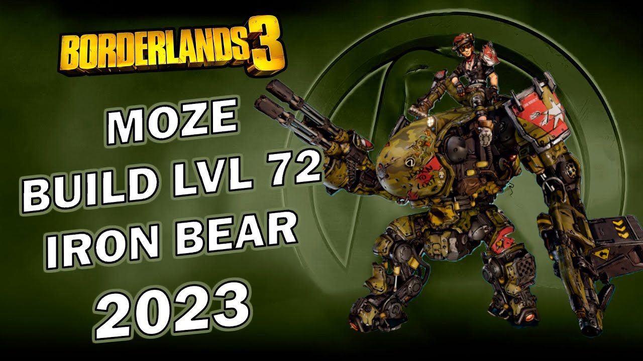BORDERLANDS 3 - MOZE "IRON BEAR" (2023) - YouTube