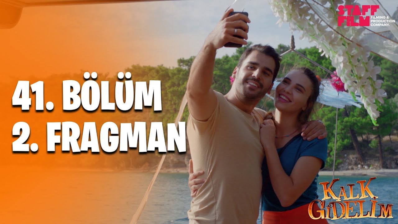 Kalk Gidelim 41. Bölüm 2. Fragman - YouTube