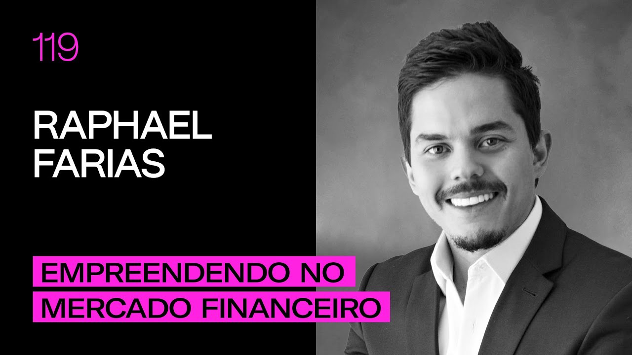Raphael Farias - Empreendendo no mercado financeiro - YouTube