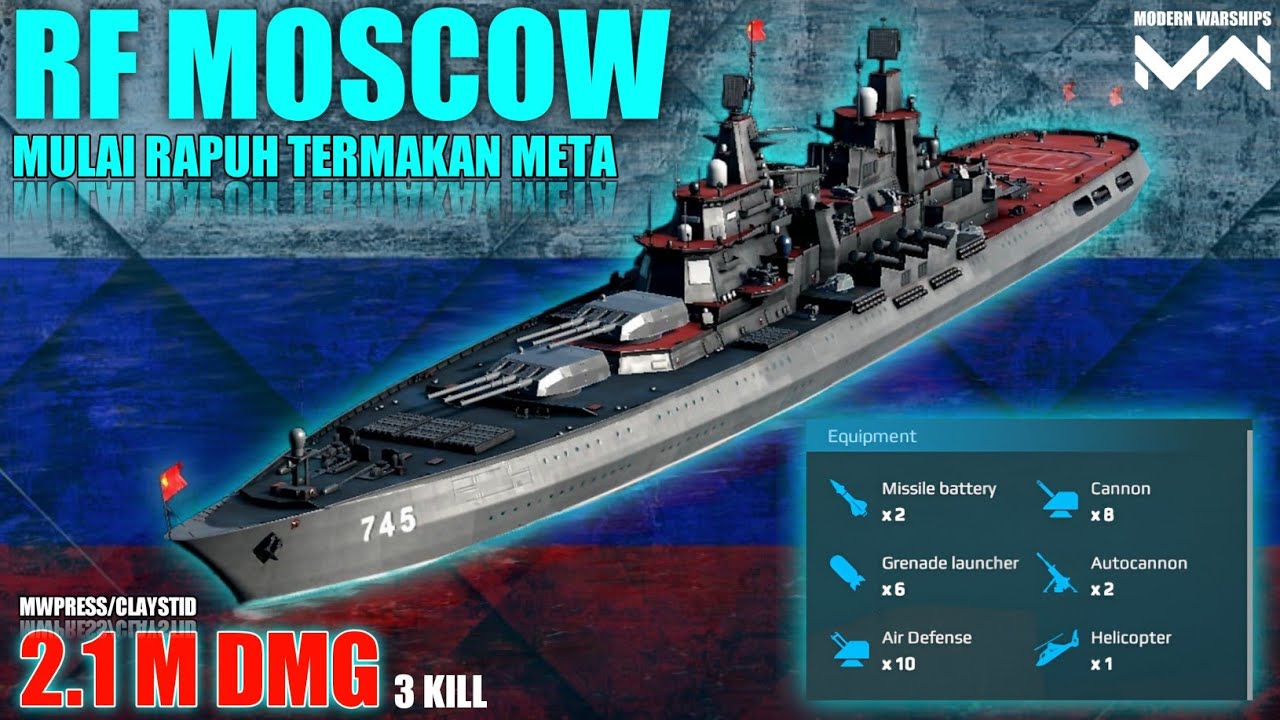 rf moscow modern warships | tidak segarang waktu pertama release ‼️ ...