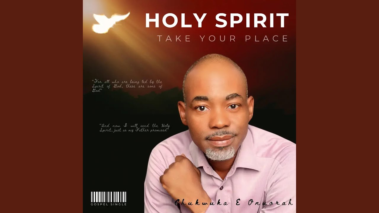 HOLY SPIRIT TAKE YOUR PLACE - YouTube
