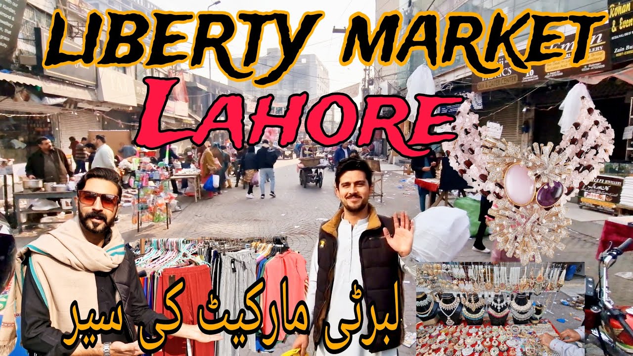 [4K] 🇵🇰 Liberty Market Lahore, Pakistan: Walking Tour of Shops and Food ...