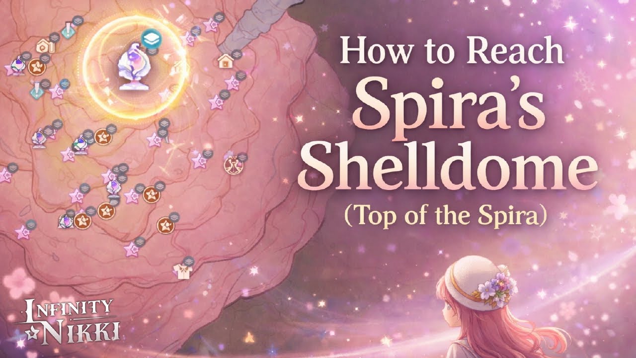 How to Reach Spira’s Shelldome (Top of the Spira) | Infinity Nikki ...