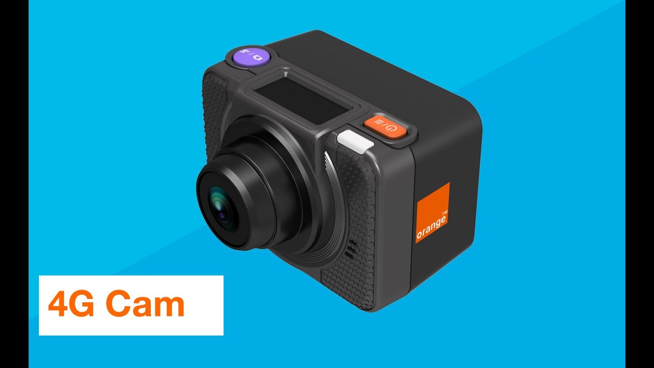 4G Cam – La première caméra connectée – Orange - YouTube
