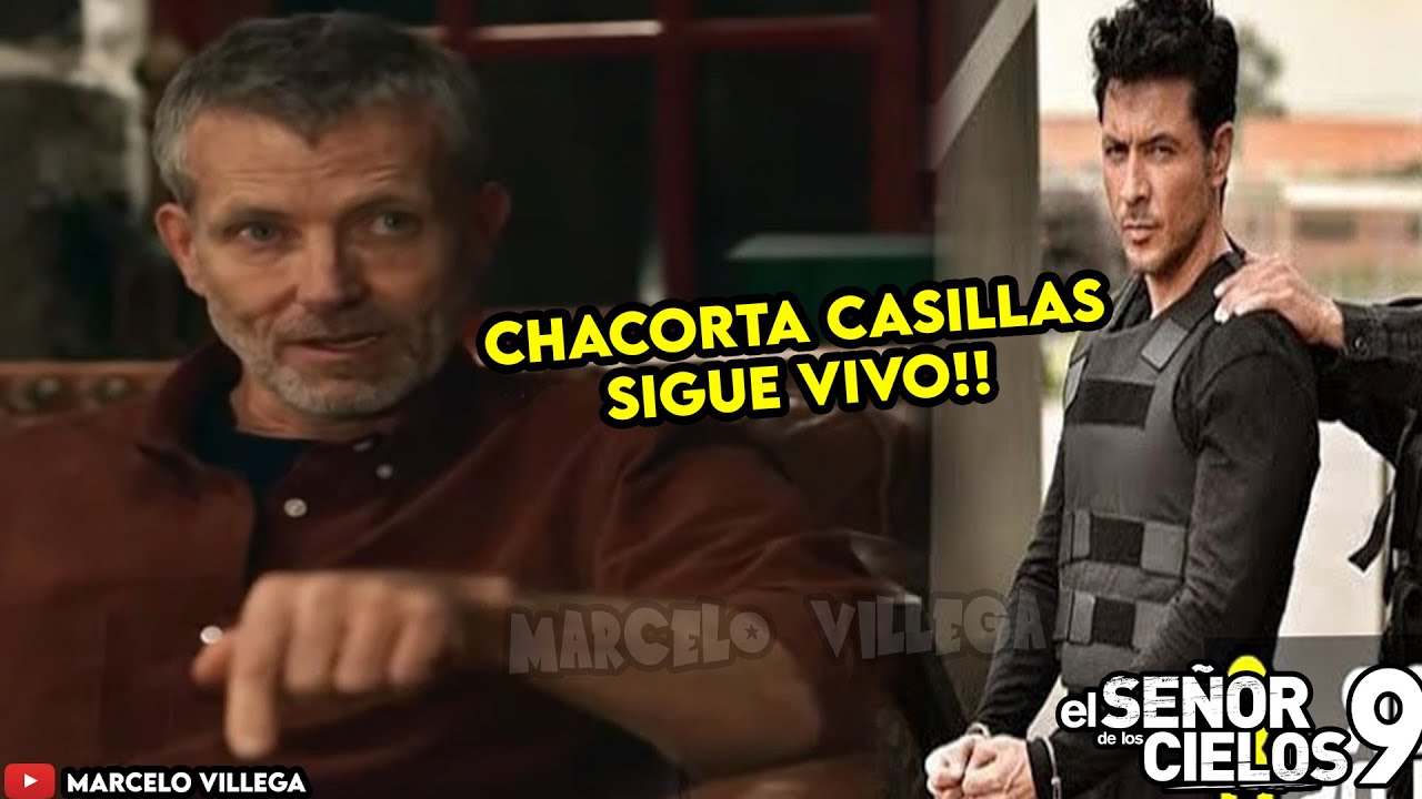 MANZANO revela que CHACORTA SIGUE VIVO🔥😱EL SEÑOR DE LOS CIELOS 9 EL ...