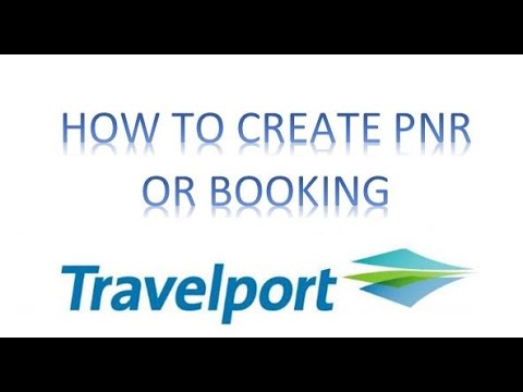Travelport GDS A Step-by-Step Guide to Making a PNR, BOOKING,REFRENCE ...