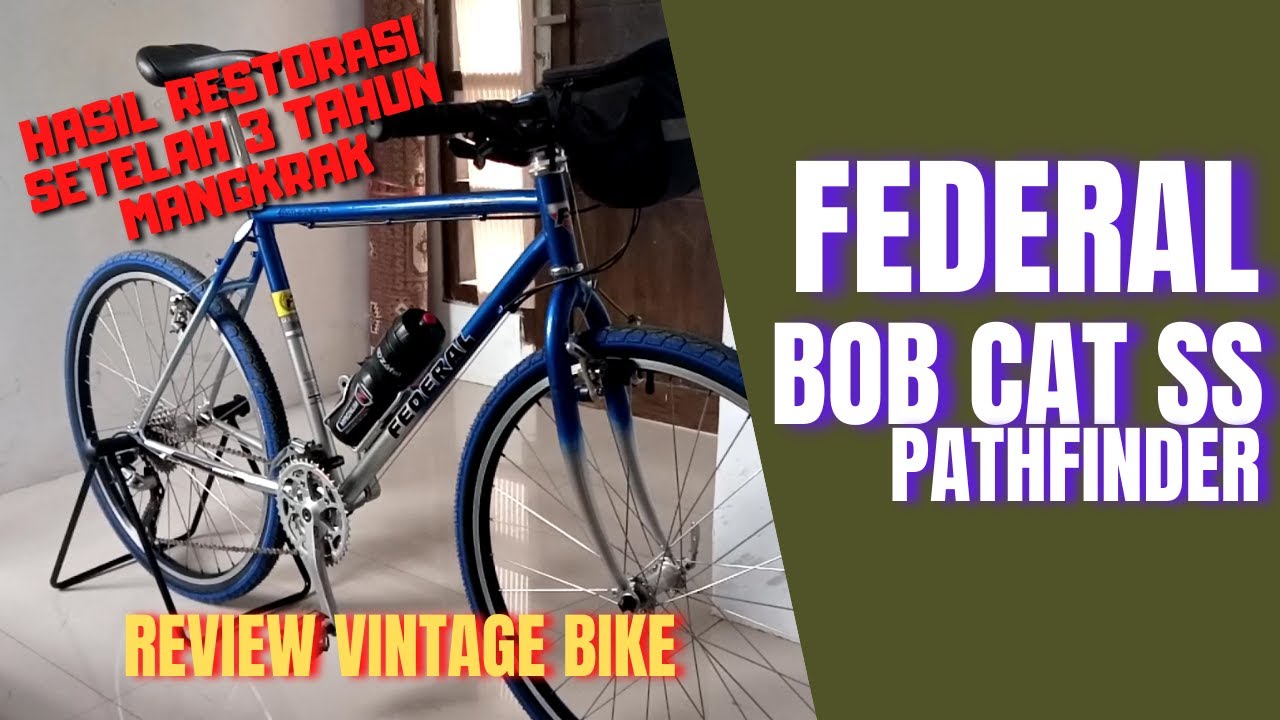 REVIEW : Sepeda Federal Bobcat Pathfinder Restorasi dan Upgrade Part ...