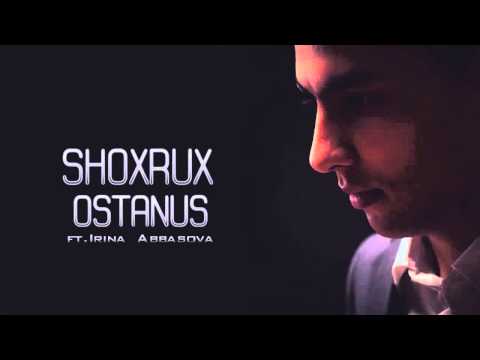 Shoxrux ft Irina Abbasova   Ostanus new uzbek music 2014 720p