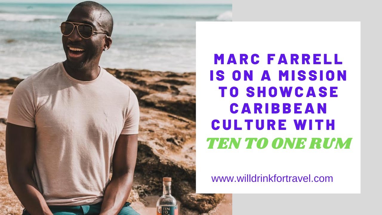 Marc Farrell is On a Mission to Showcase Caribbean Culture with Ten to ...