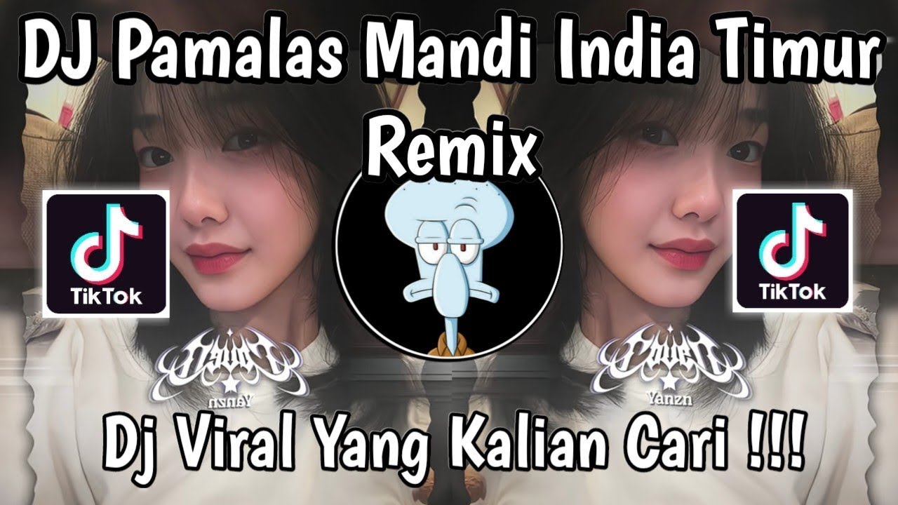 DJ MALAS MANDI INDIA TIMUR | DJ PAMALAS MANDI INDIA TIMUR VIRAL TIKTOK ...
