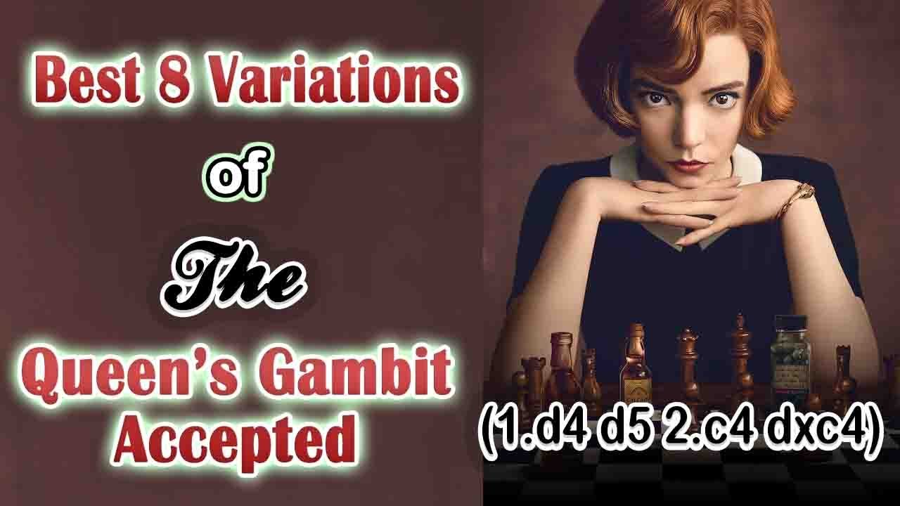 Best 8 Variations of The Queen’s Gambit Accepted Chess Trap | Learn ...