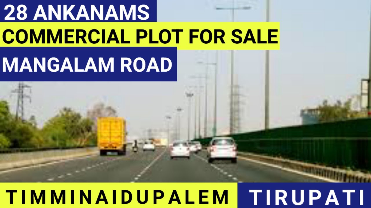 COMMERCIAL PLOT FOR SALE | 28 ANKANAMS | TIMMINAIDUPALEM | MANGALAM ...
