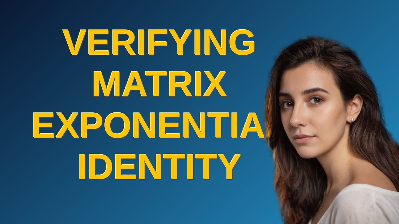 Mathematica: Verifying matrix exponential identity - YouTube