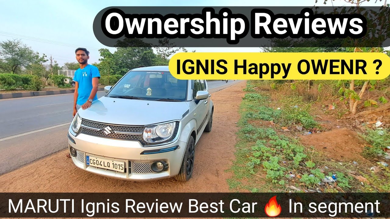 Maruti Ignis 🔥 Ownership Review | Happy Or Sad ? | ignis Car Review ...