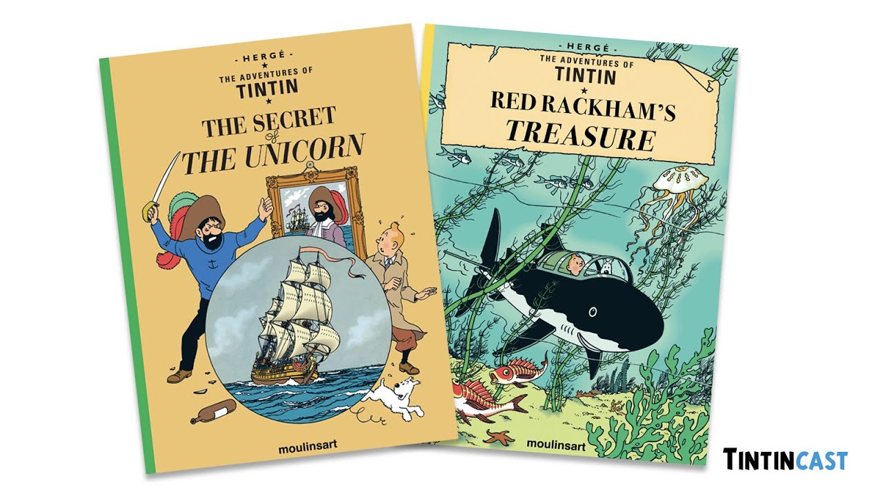 Tintincast Episode 11: The Secret of the Unicorn / Red Rackham's ...