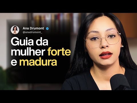 Como ser uma mulher forte e madura em 5 passos 
