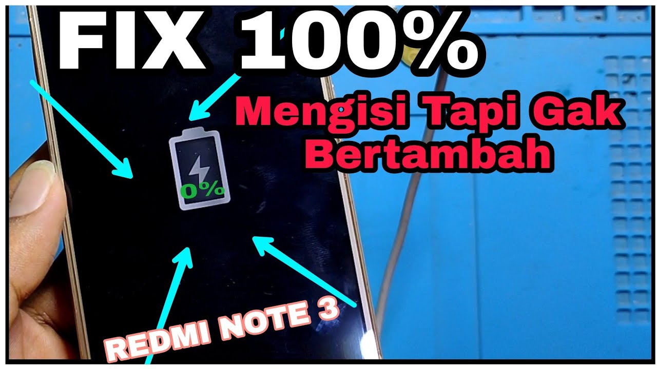 Cara Mengatasi Handphone Xiaomi Redmi note 3 Di Cas Masuk Tapi Batre ...