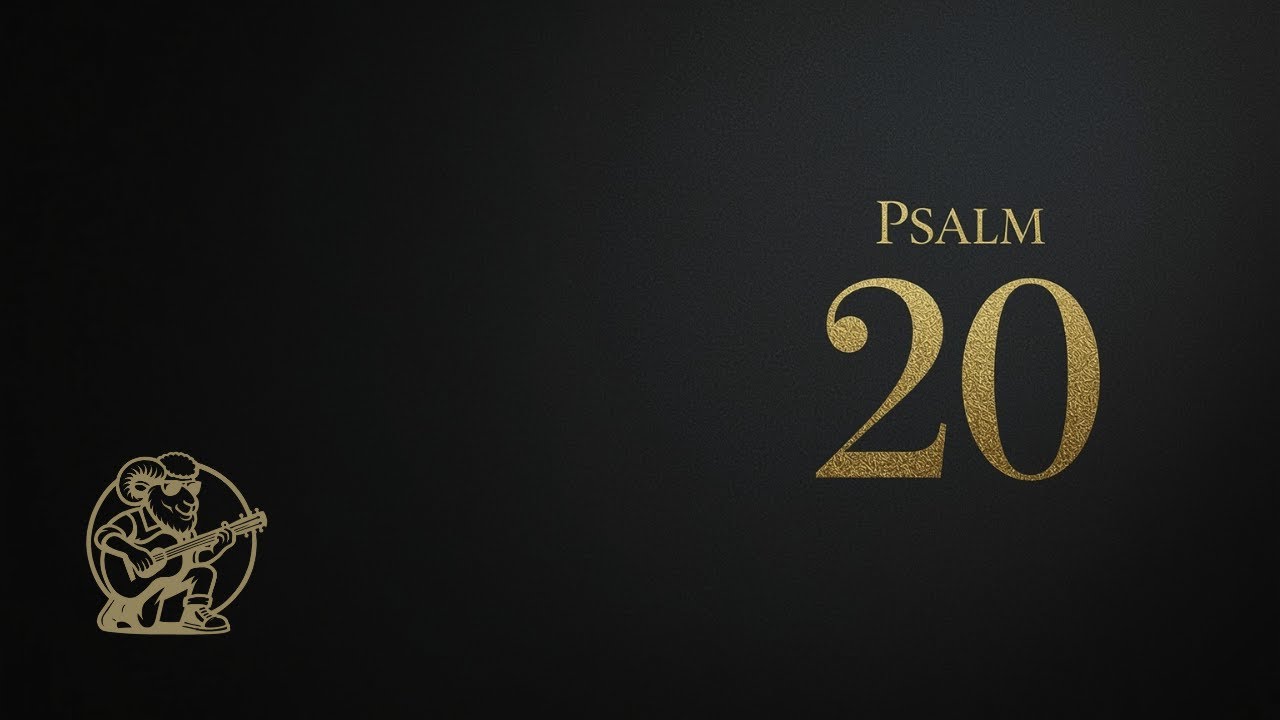 Psalm 20 | Cinematic Scripture Song - YouTube