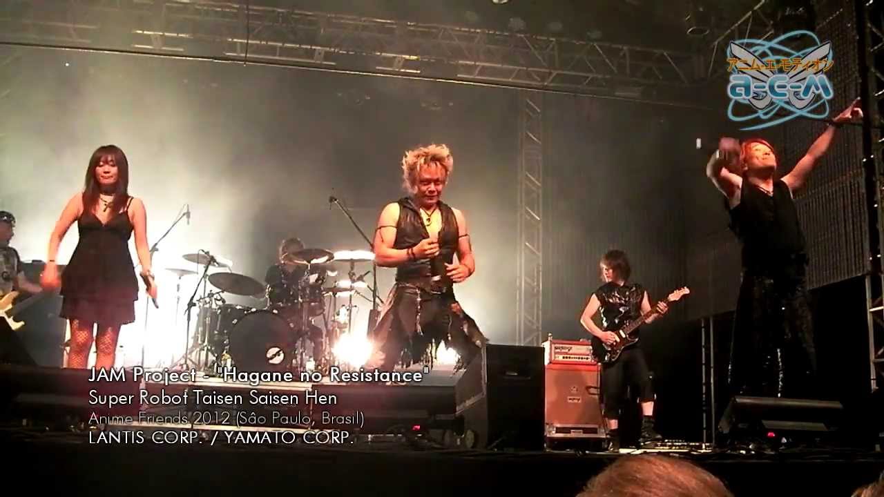 JAM Project - "Hagane no Resistance" (Super Robot Wars) [Live in ...