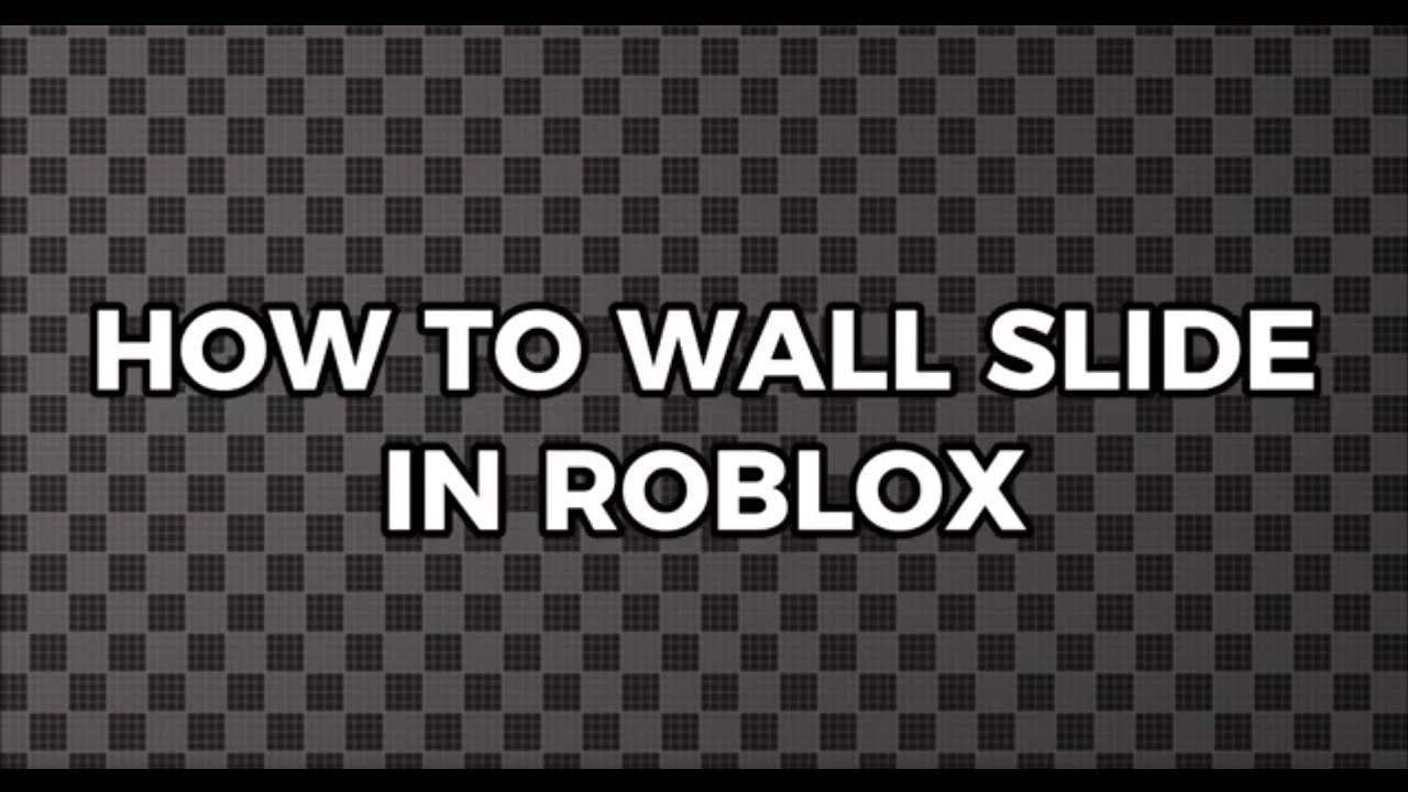How to wall slide Roblox - YouTube