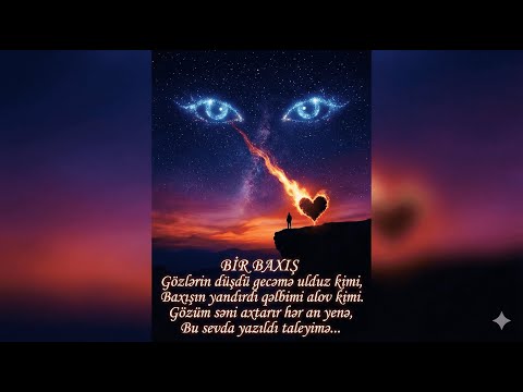 Bir Baxış | Hərəkətli Azerbaycan Sevgi Mahnısı | Şur Makam Azeri Pop