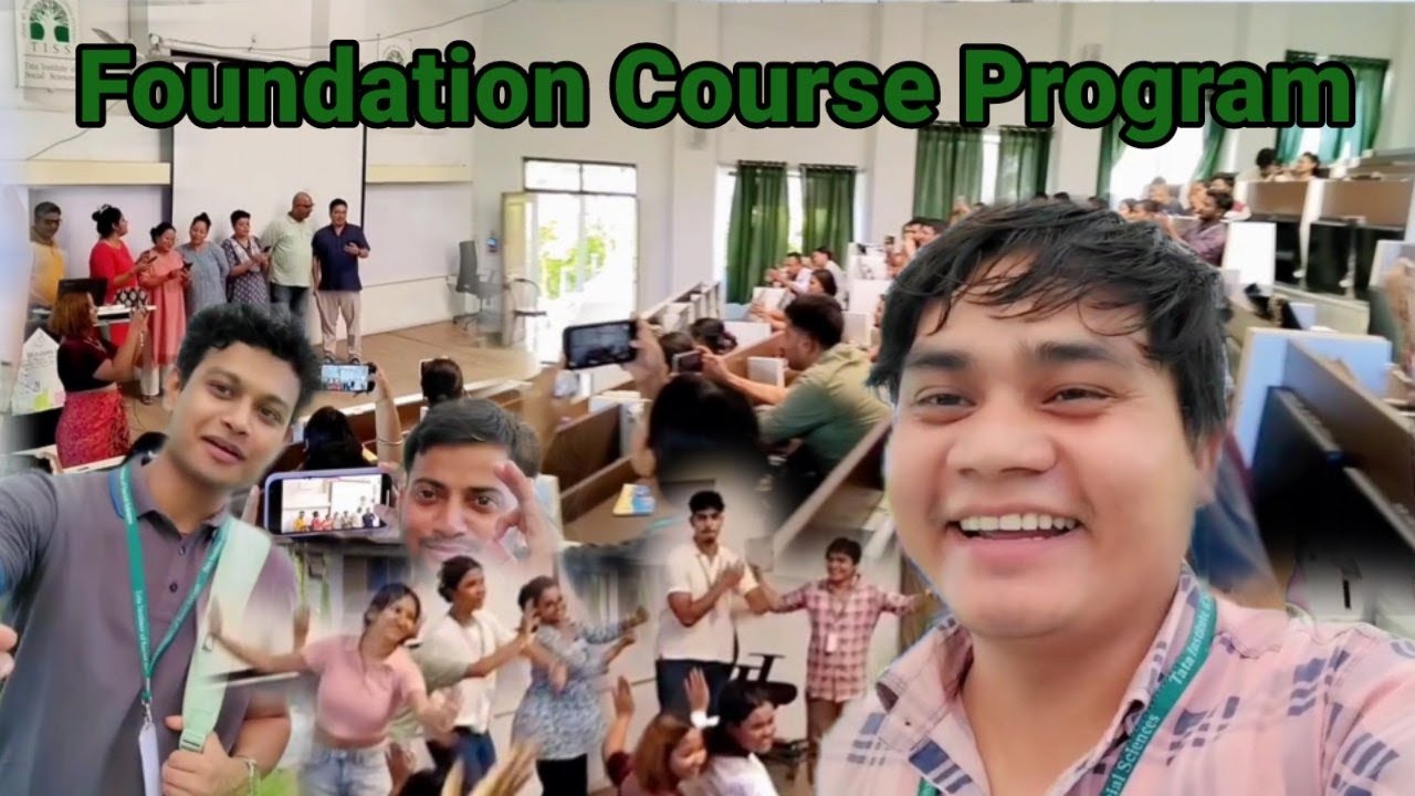 Foundation Course Program || TISS Guwahati Campus | TATA INSTITUTE OF ...