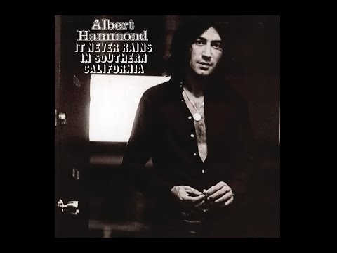 Albert Hammond...It Never Rains In Southern California...Extended Mix ...