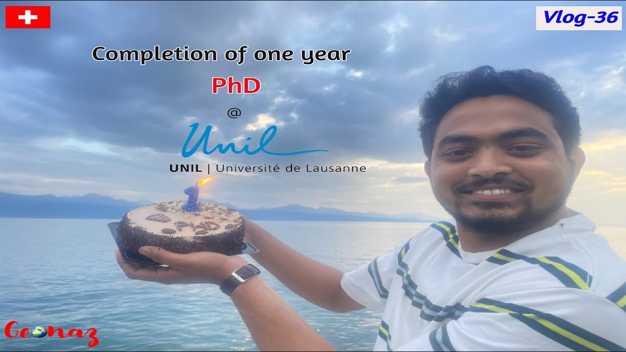 Vlog-36: Completion of one year PhD at UNIL [PhD life] - YouTube