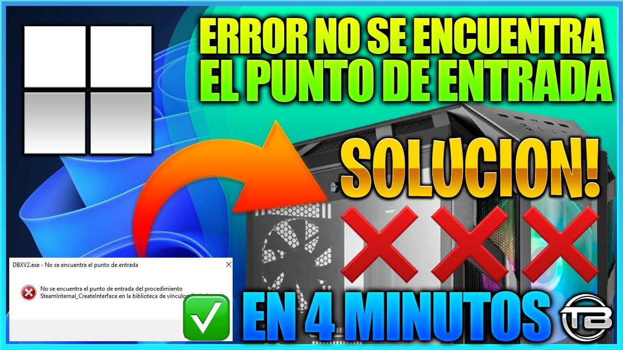 ERROR NO SE ENCUENTRA el Punto de Entrada del Procedimiento en Windows ...