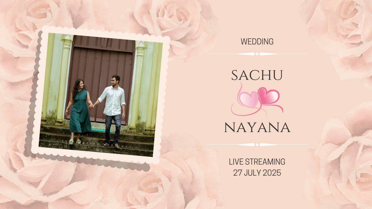 WEDDING CEREMONY OF SACHU & NAYANA | LIVE STREAMING - YouTube