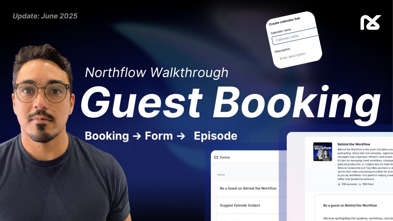 Northflow Guest Booking Walkthrough | Automate Intake, Scheduling & Episode Creation - YouTube
