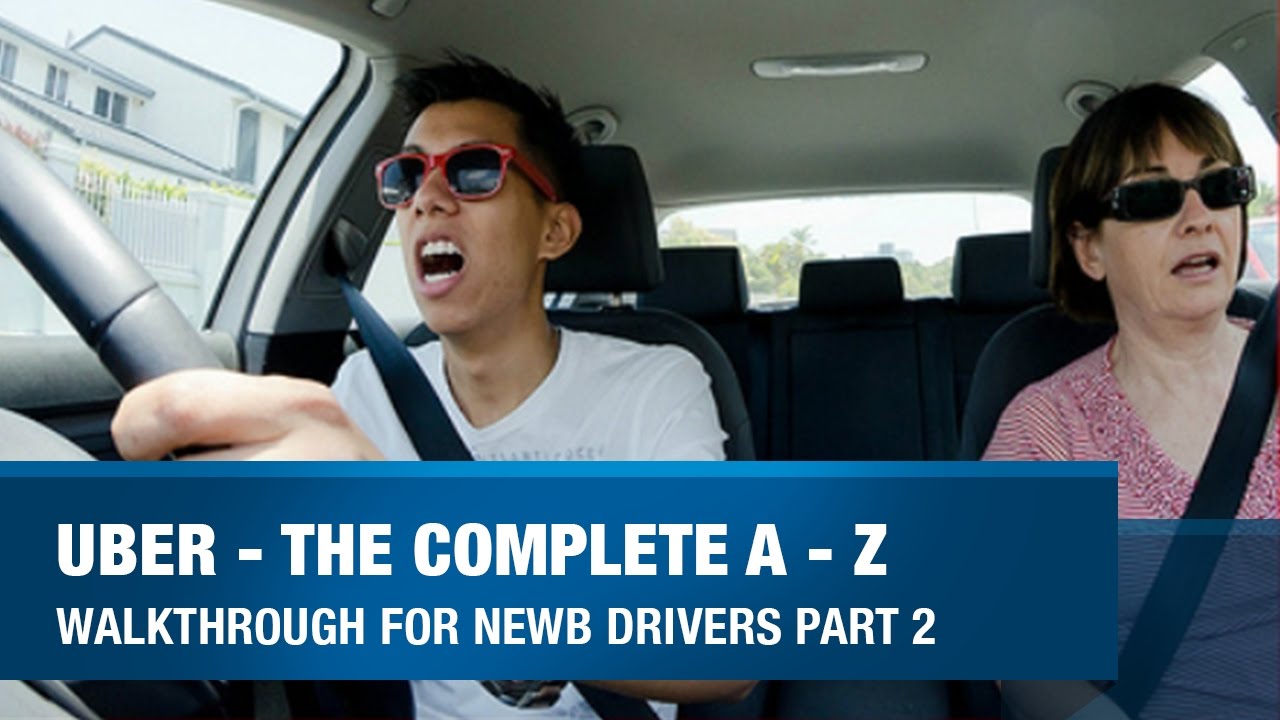 Driver for Uber - The Complete A-Z Walkthrough for NEWB Drivers Part 2 ...