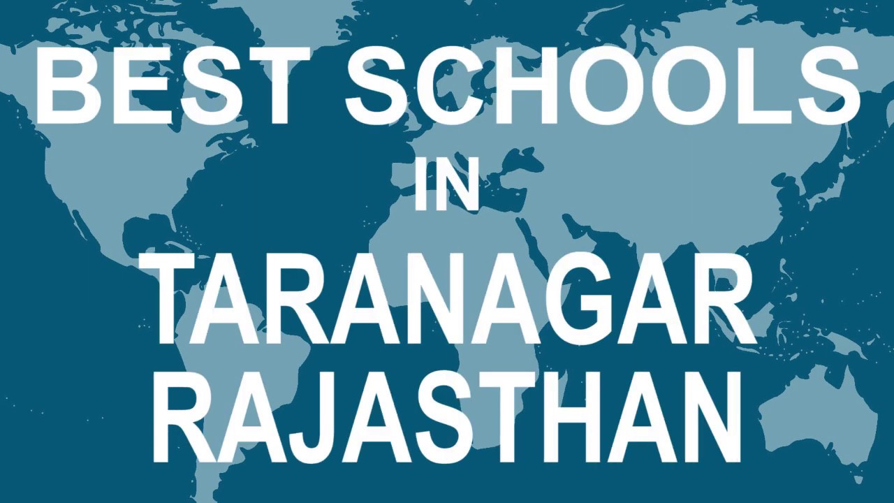 Best Schools in Taranagar, Rajasthan CBSE, Govt, Private, International ...