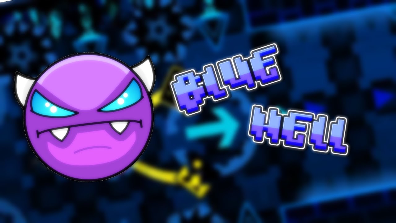 BLUE HELL 100% | Geometry Dash 2.13 - YouTube