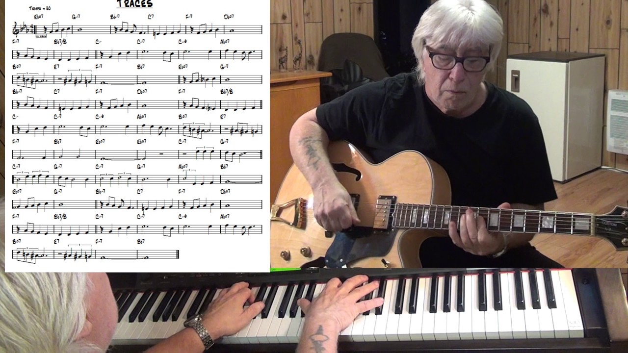 Traces - Jazz guitar & piano cover ( Buddy Buie, J. R. Cobb and Emory ...