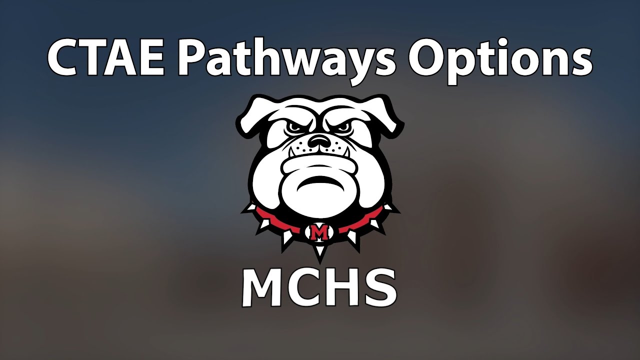 MCHS CTAE Pathways - YouTube